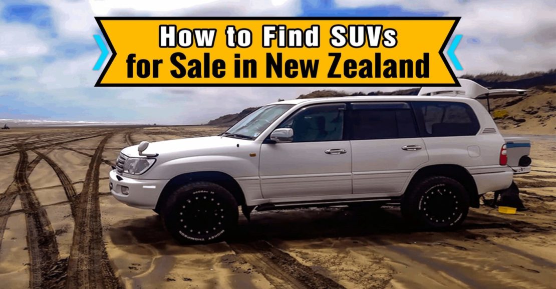 How To Find SUVs For Sale In New Zealand Travel Cars NZ